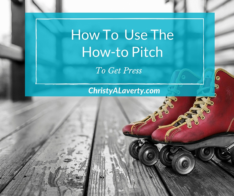 How To A Perfect Pitch Strategy Christy A Laverty
